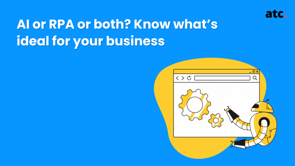 How to explain Robotic Process Automation (RPA) in plain English